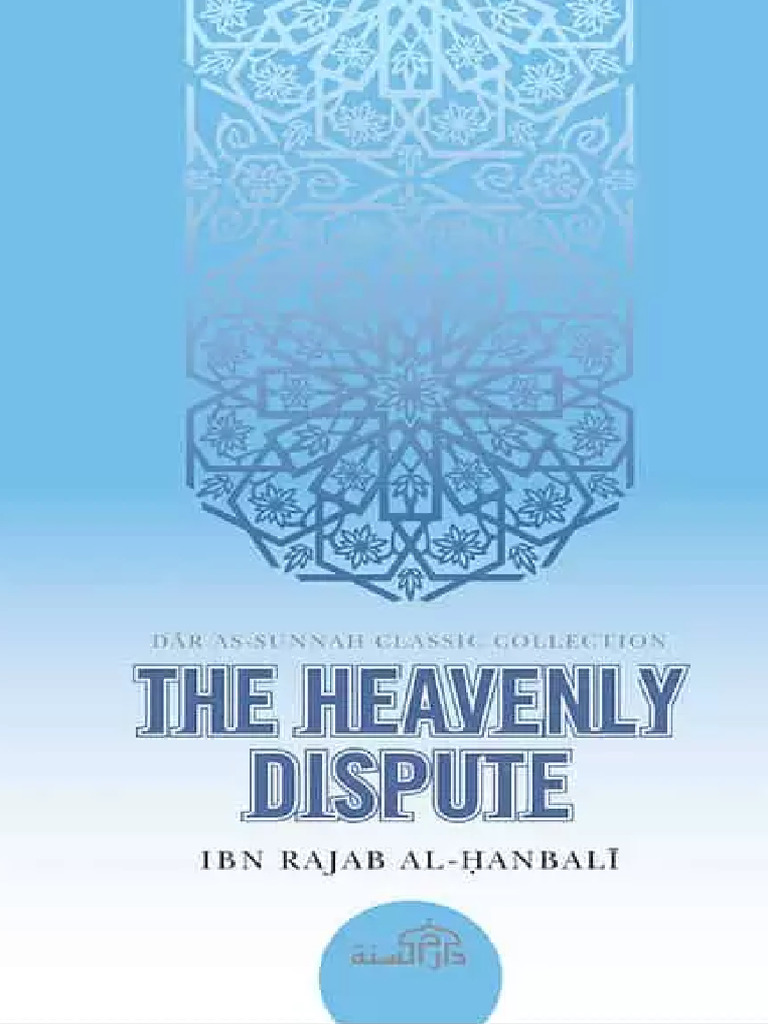 The Heavenly Dispute by Ibn Rajab Al Hanbali | PDF | Hadith | God In Islam