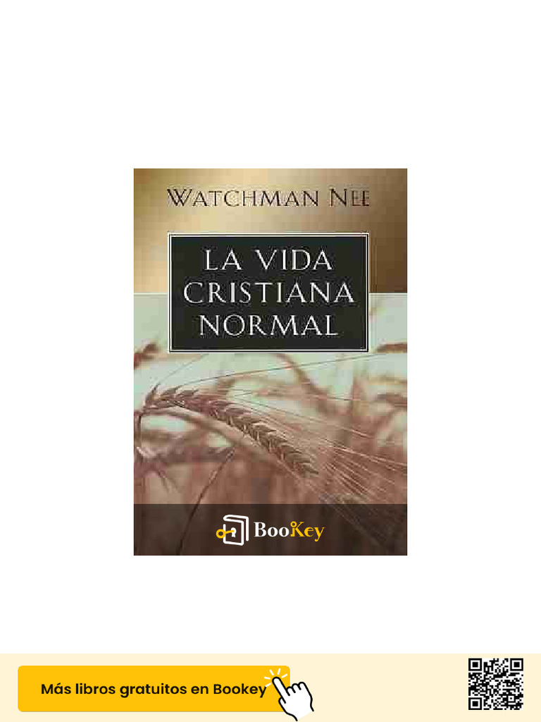Vida Cristiana Normal según Watchman Nee | PDF | Cristo (título) | Fe