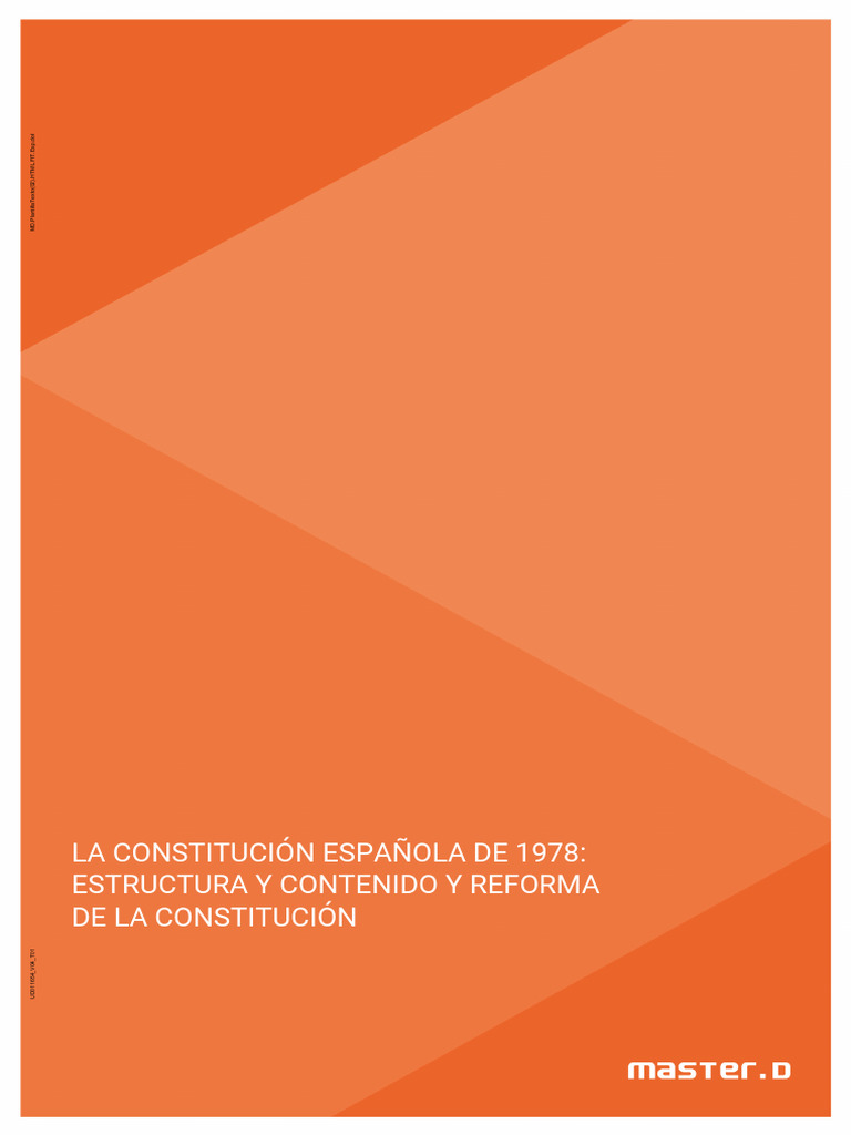 La Constitución Española de 1978: Estructura Y Contenido Y Reforma de ...