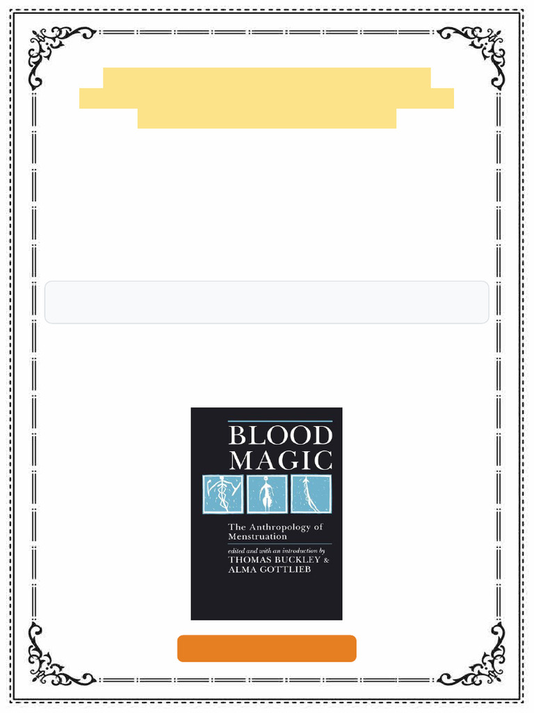 Blood Magic The Anthropology of Menstruation Thomas Buckley (Editor ...