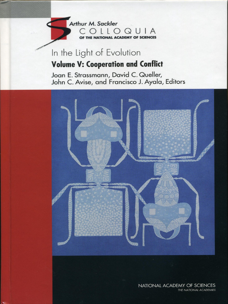 In the Light of Evolution v Cooperation and Conflict National Academy ...