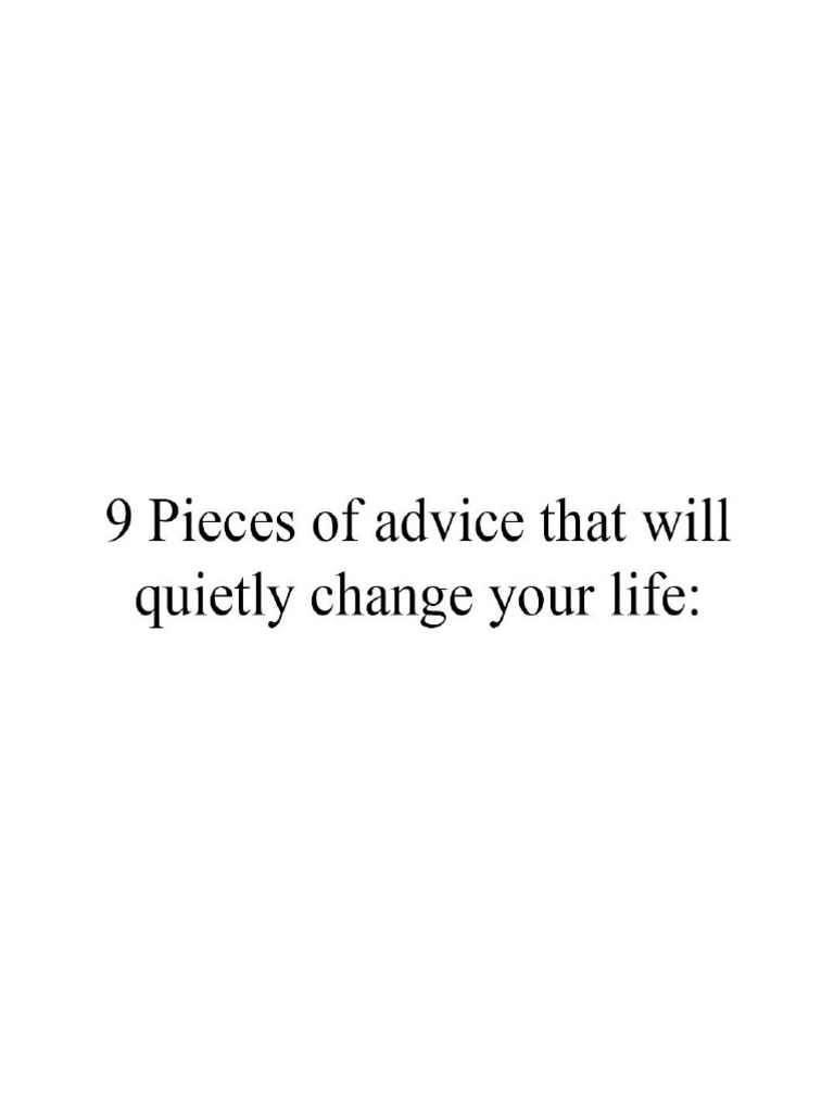 9 Pieces of Advice That Will Quietly Change You Life | PDF