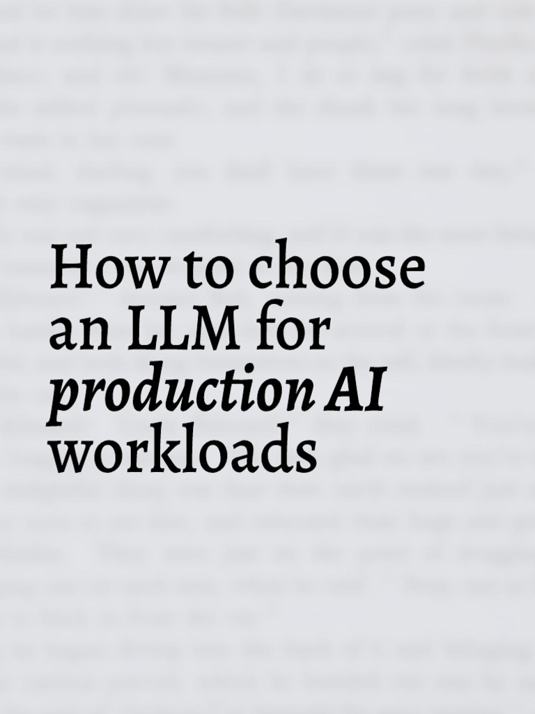 How To Choose An LLM For Production AI Workloads | PDF