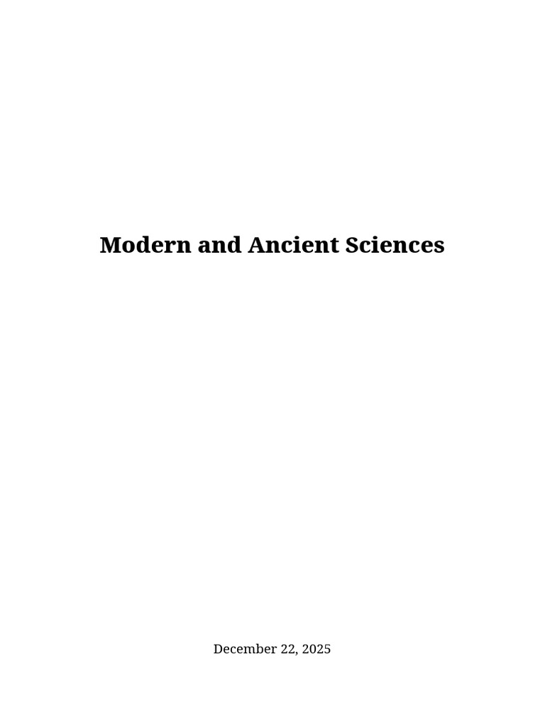 Comparing Ancient and Modern Sciences | PDF | Science | Mathematics