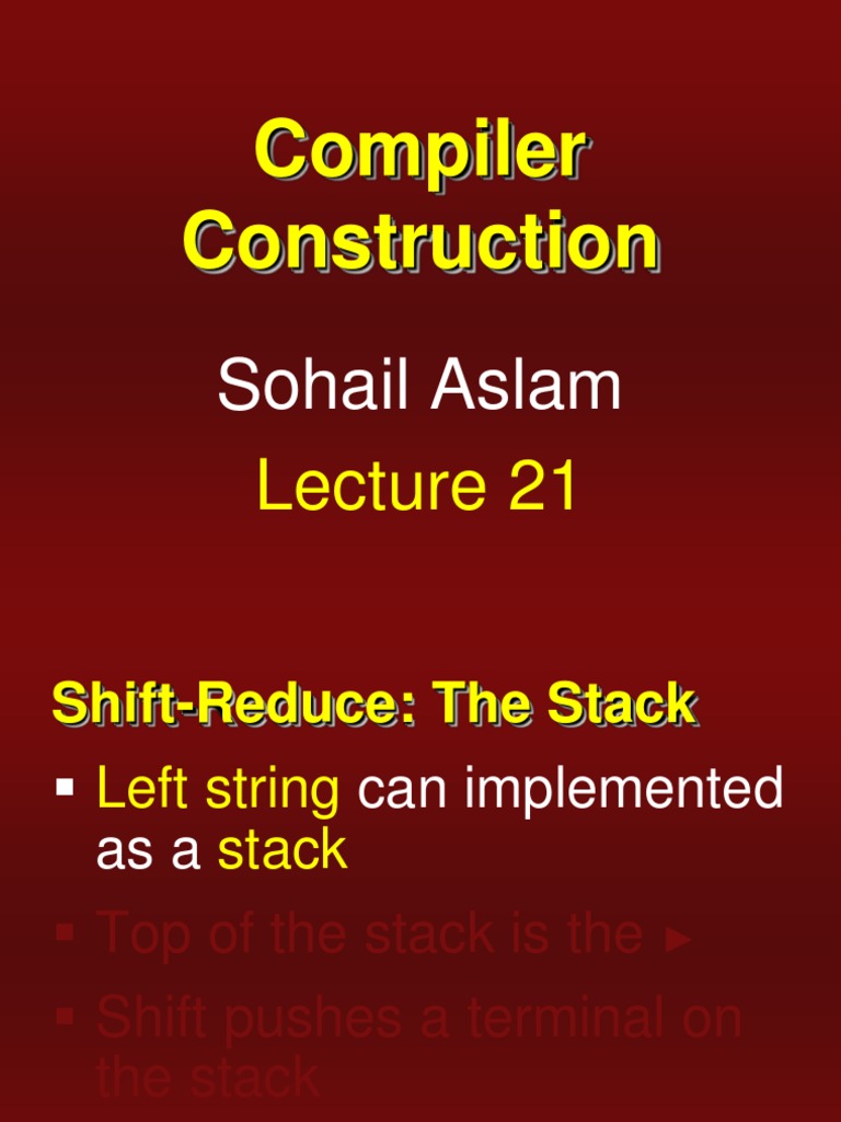 Compiler Construction: Sohail Aslam | PDF | Parsing | Formalism (Deductive)