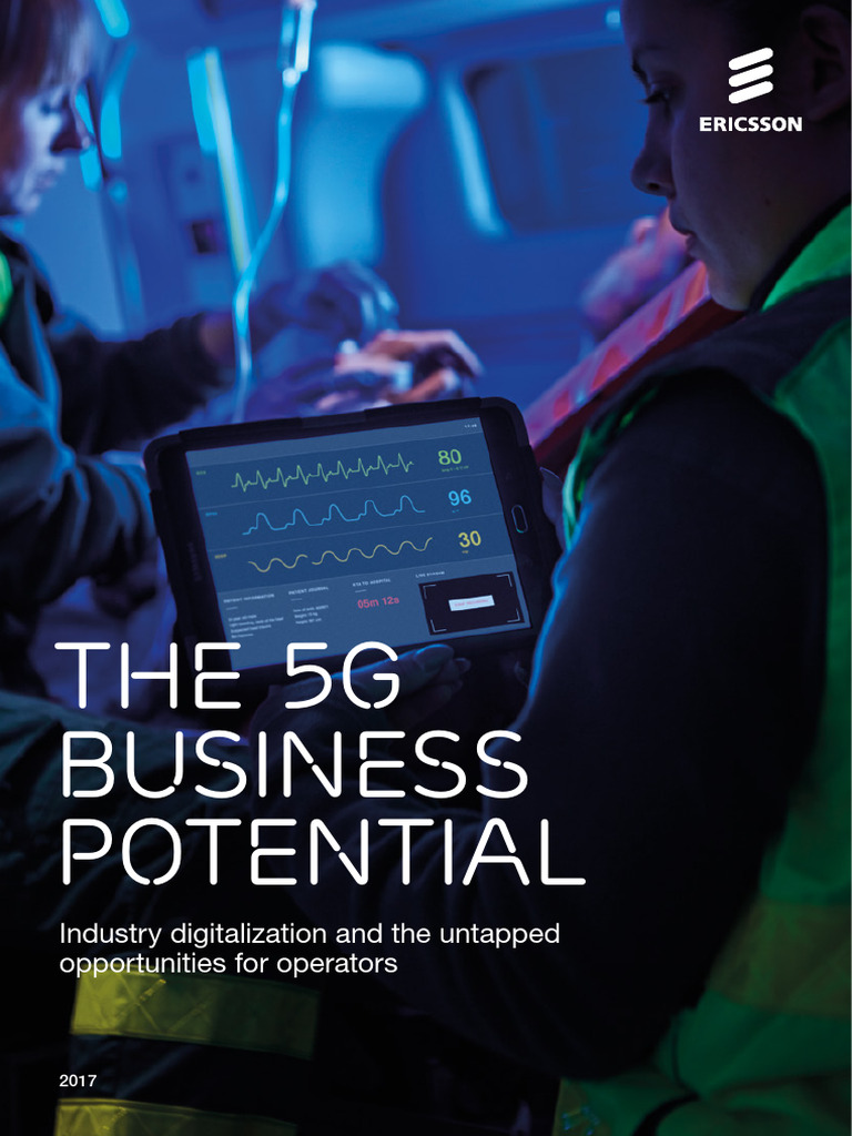 Ericsson The 5G Business Potential 2017 | PDF | Automation ...