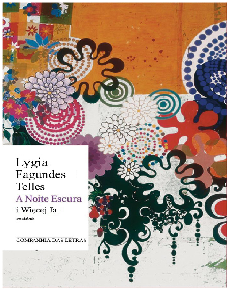 Ciemna noc i więcej ja (Lygia Fagundes Telles) (Z-lib.org) | PDF