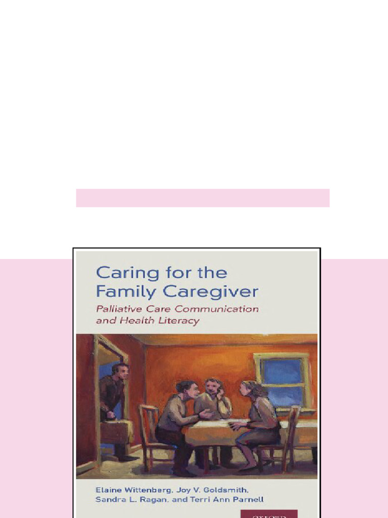 (Ebook) Caring for the Family Caregiver: Palliative Care Communication ...