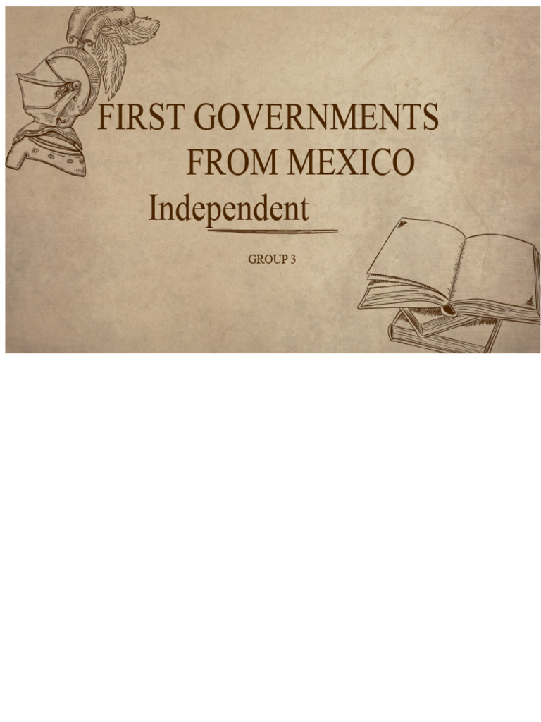 First Governments of Independent Mexico | PDF | Mexico | Government