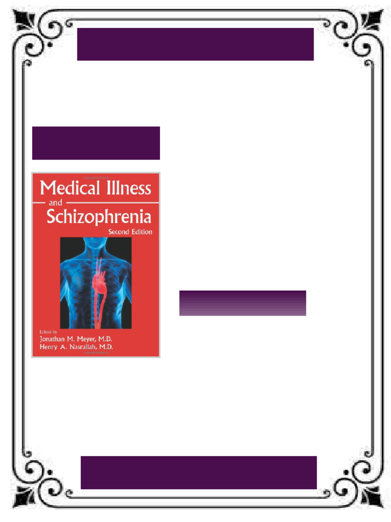 Medical Illness and Schizophrenia Second Edition Jonathan M. Meyer ...