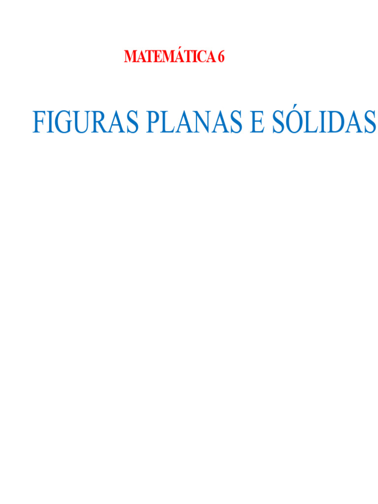 MATH_SEMANAL2_FIGURAS PLANAS E SÓLIDAS.pptx | PDF | Vértice (Geometria ...