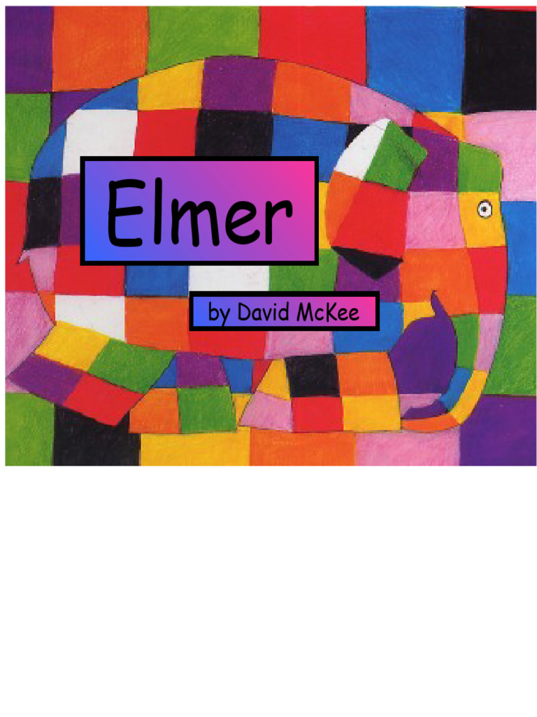 ELMER THE ELEPHANT | PDF
