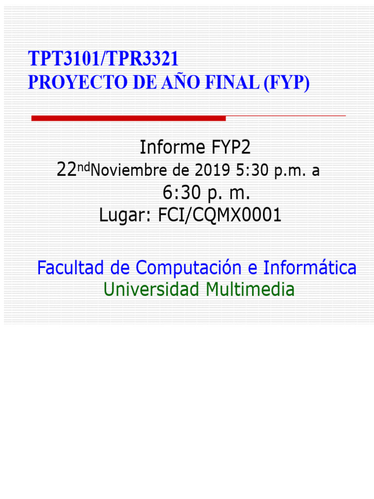 310285_FYP2 (1920) - T2-2019-20 - Informe del 22 de noviembre de 2019 ...