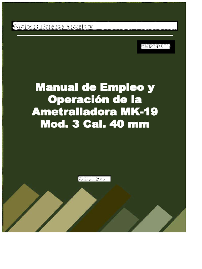 Employment and Operation Manual for the MK-19 Mod. 3 .40 mm Machine Gun ...
