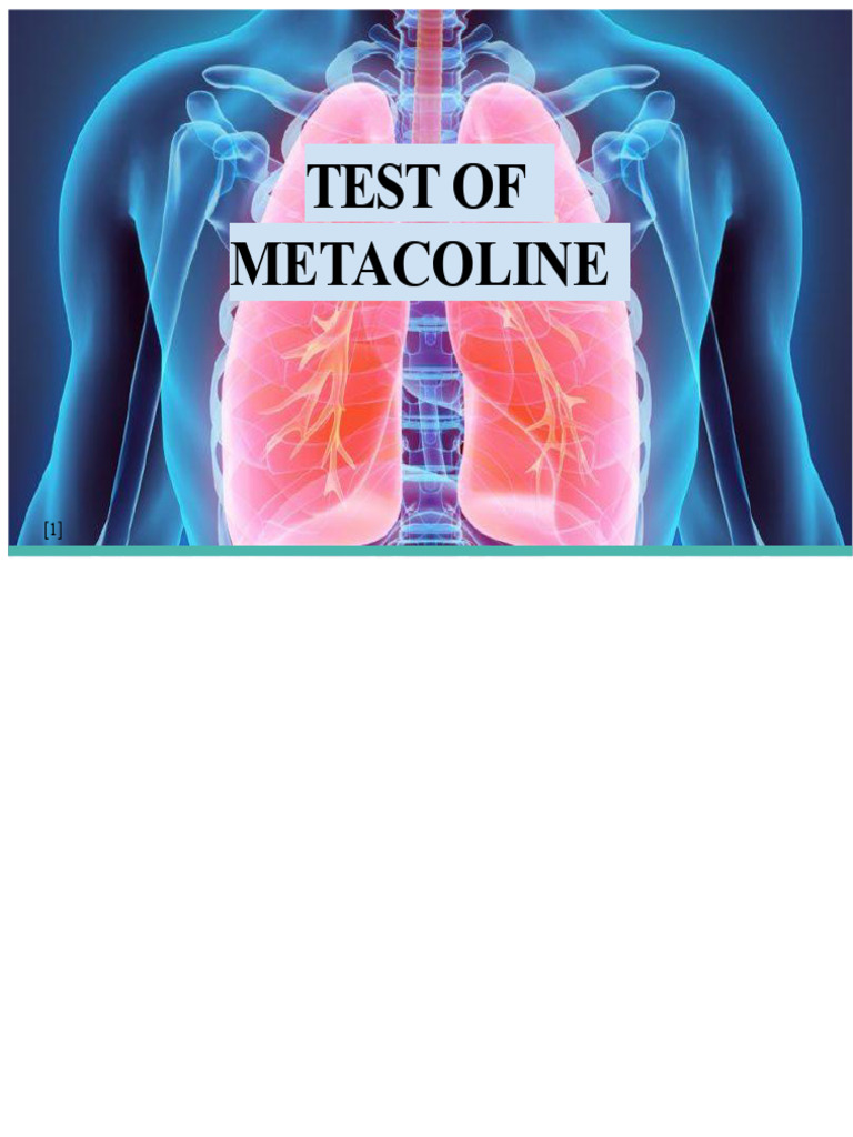 Methacholine Test Procedure Guide | PDF | Acetylcholine | Clinical Medicine