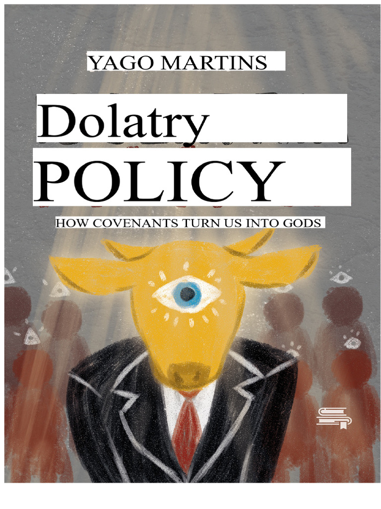 Political Idolatry: Governments as Gods | PDF | Theology | God