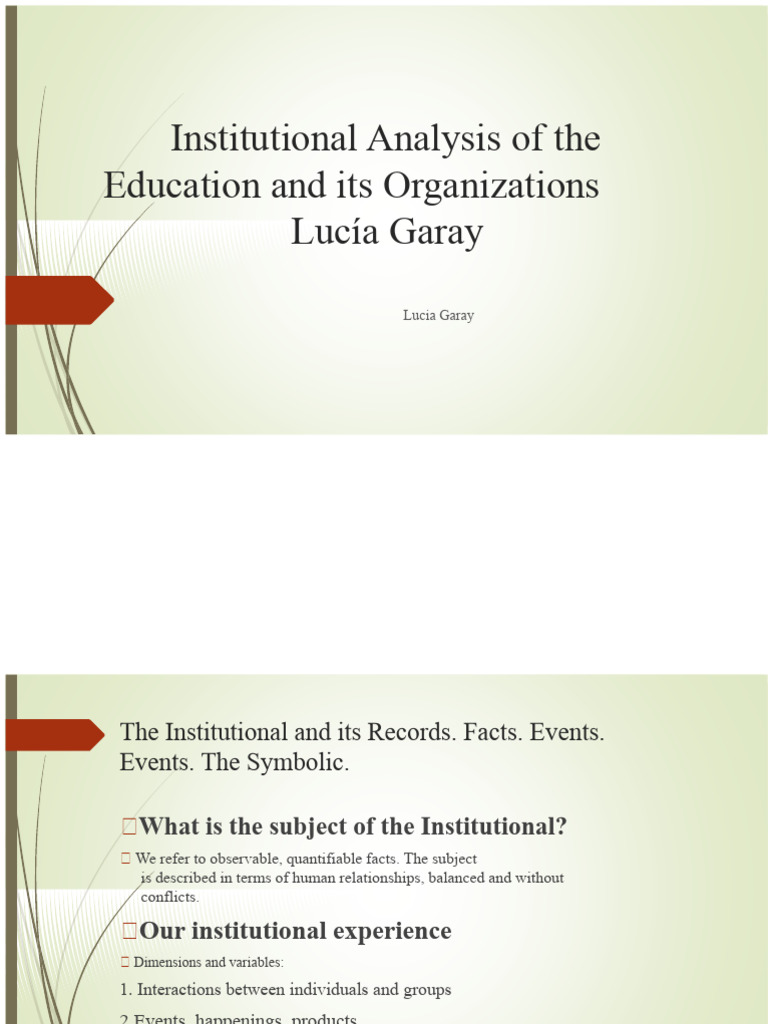 Institutional Analysis of Education and its Organizations LUCIA GARAY ...