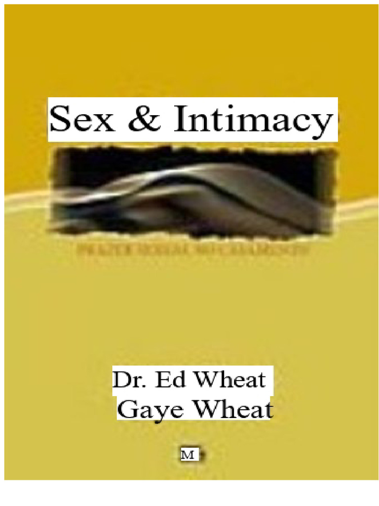 Summary of Sex and Intimacy by Ed Wheat | PDF
