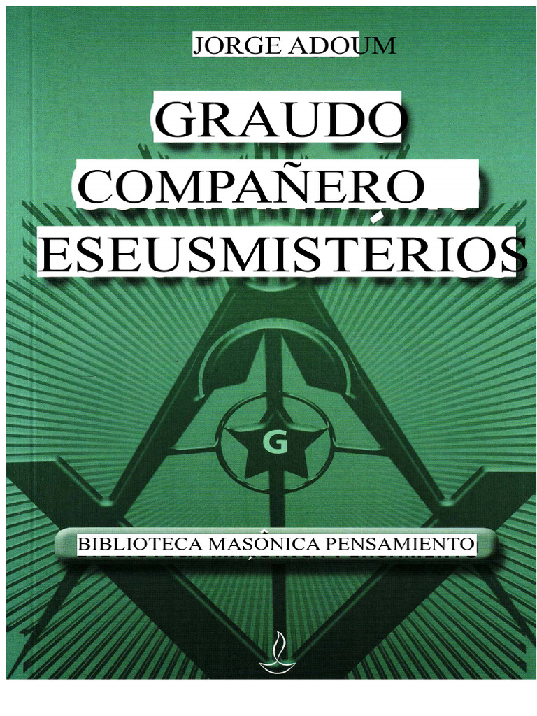 Resumen Grado Del Compañero y Sus Misterios Jorge Adoum | PDF