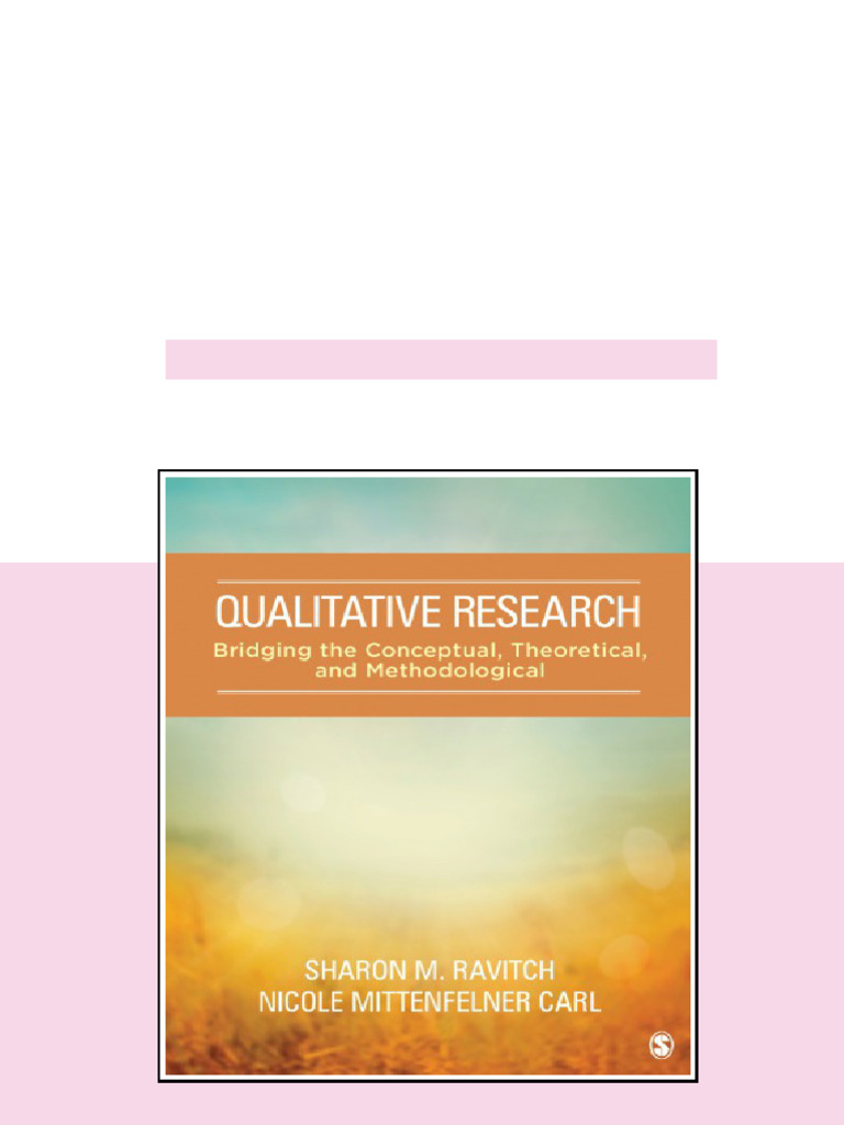 Qualitative Research Bridging the Conceptual Theoretical and ...