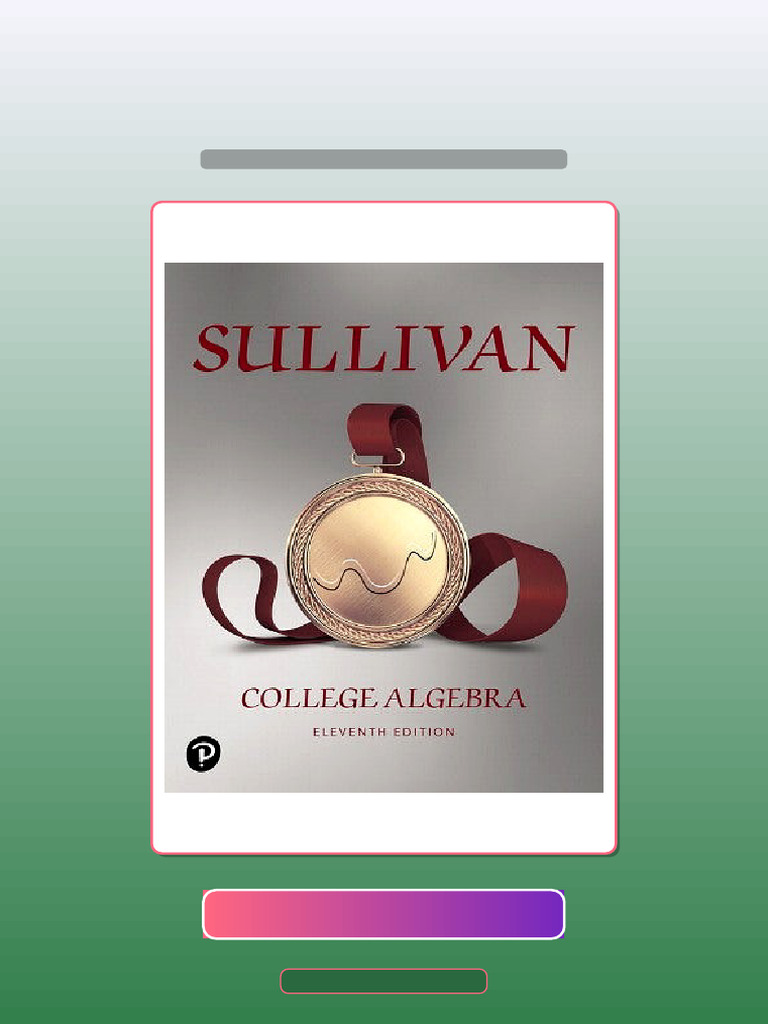 College Algebra 11th Edition Michael Sullivan Test Bank | PDF ...