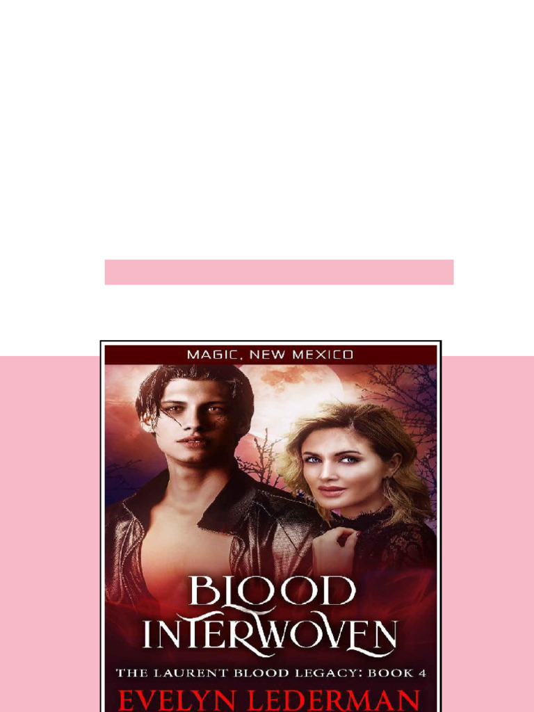 (Ebook) Blood Interwoven: The Laurent Blood Legacy- 4 (Magic, New ...