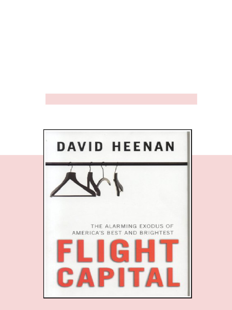 Flight Capital The Alarming Exodus of America s Best and Brightest ...