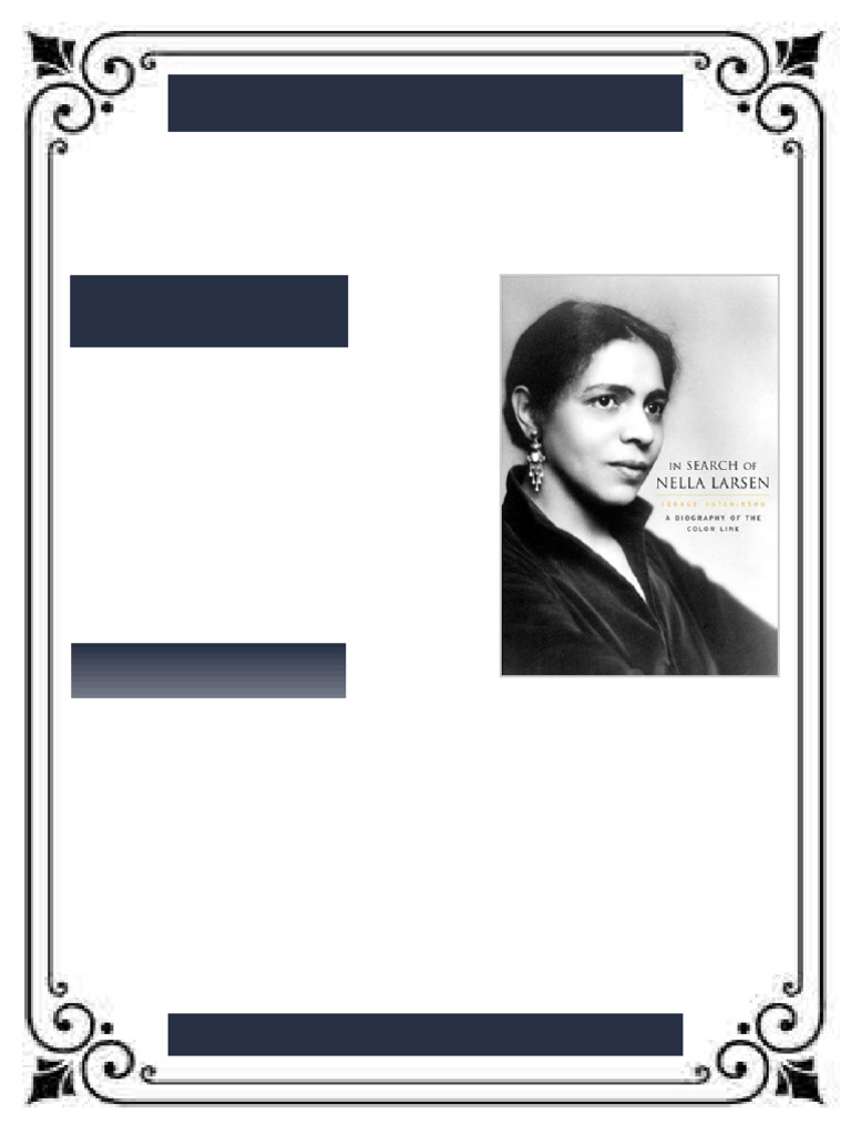 In Search of Nella Larsen A Biography of the Color Line George ...