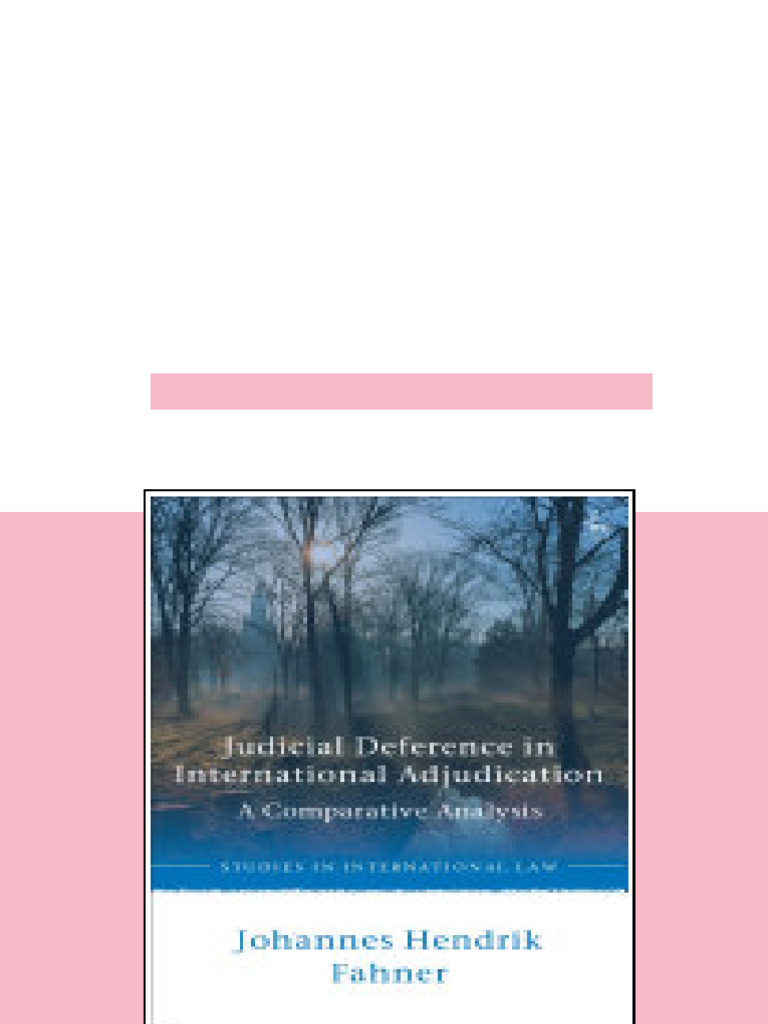 (Ebook) Judicial Deference in International Adjudication : A ...