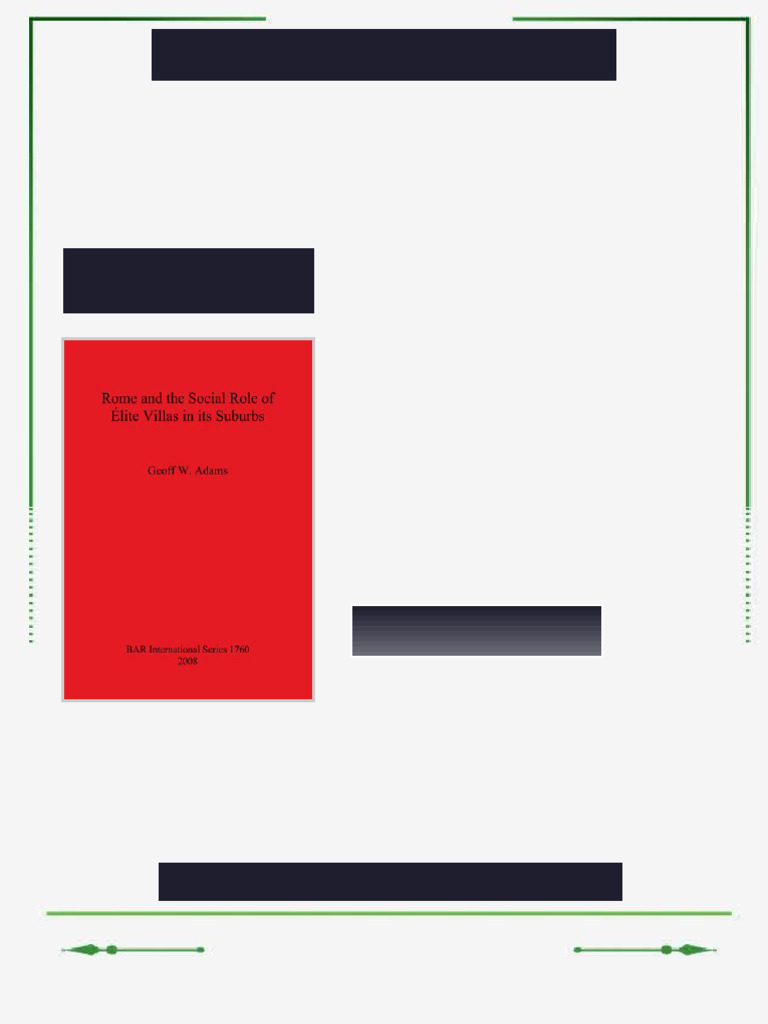 Rome and the Social Role of Élite Villas in its Suburbs Geoff W. Adams ...