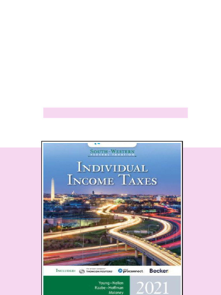 Solution Manual for South-Western Federal Taxation 2021: Individual ...