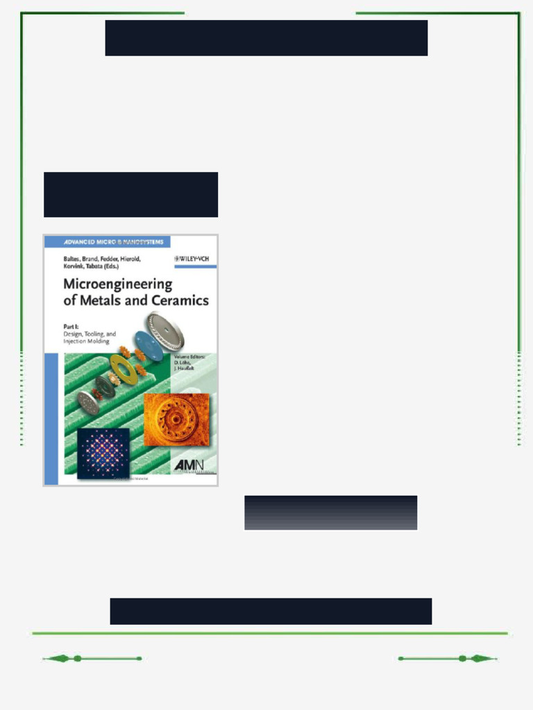 Microengineering of Metals and Ceramics Part I Design Tooling and ...