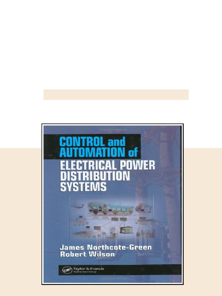 Control and Automation of Electrical Power Distribution Systems 1st ...