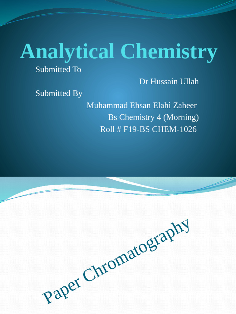 Paper Chromatography Overview and Applications | PDF | Chromatography ...