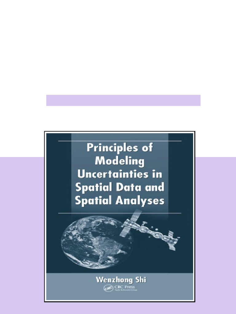 Principles of Modeling Uncertainties in Spatial Data and Spatial ...