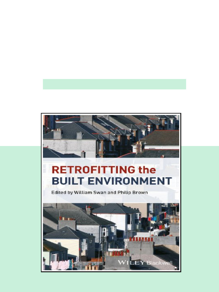 Retrofitting the Built Environment 1st Edition William Swan - ebook and ...