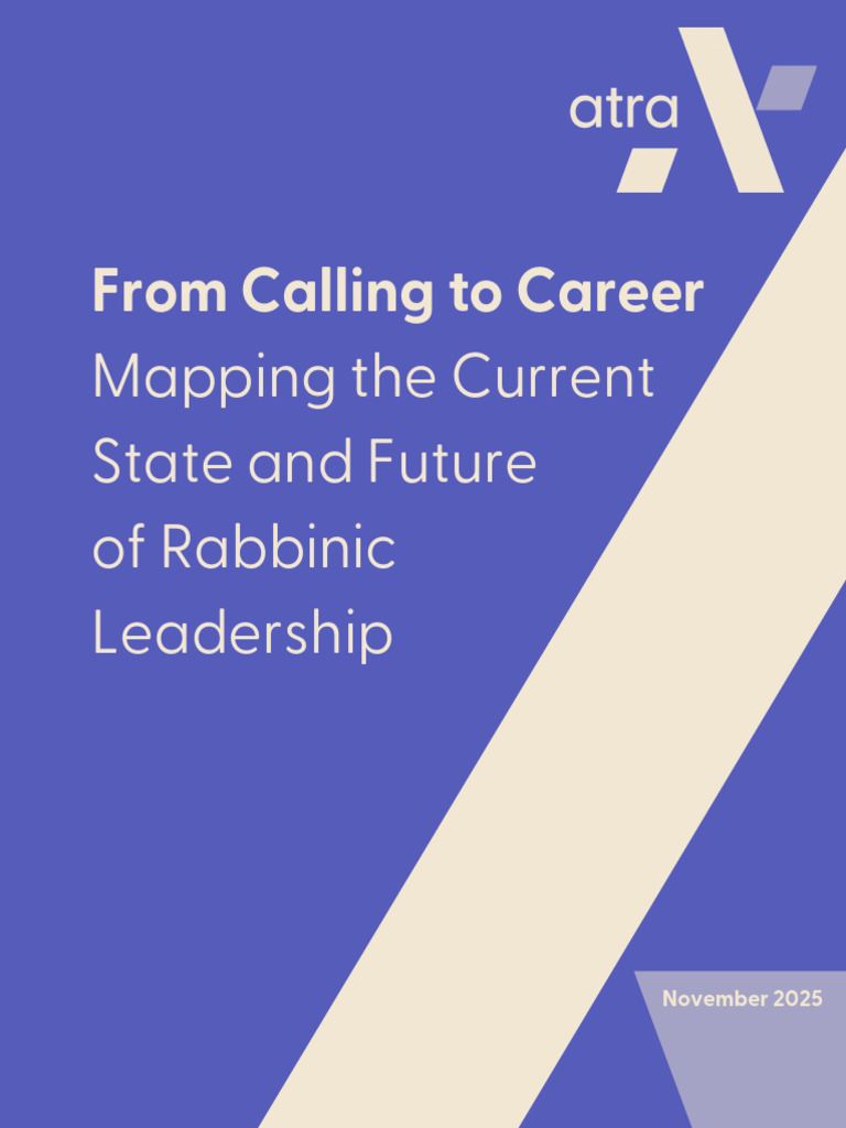 From Calling To Career Mapping The Current State and Future of Rabbinic ...