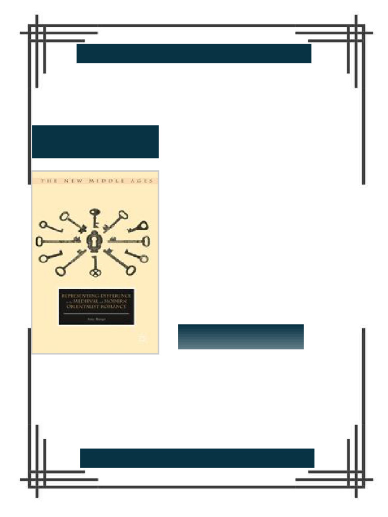 Representing Difference in the Medieval and Modern Orientalist Romance ...