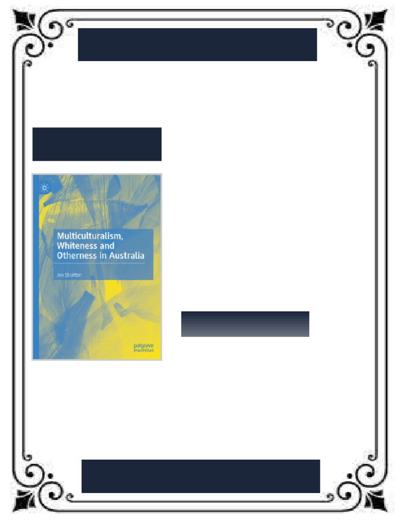 Multiculturalism, Whiteness and Otherness in Australia 1st ed. Edition ...