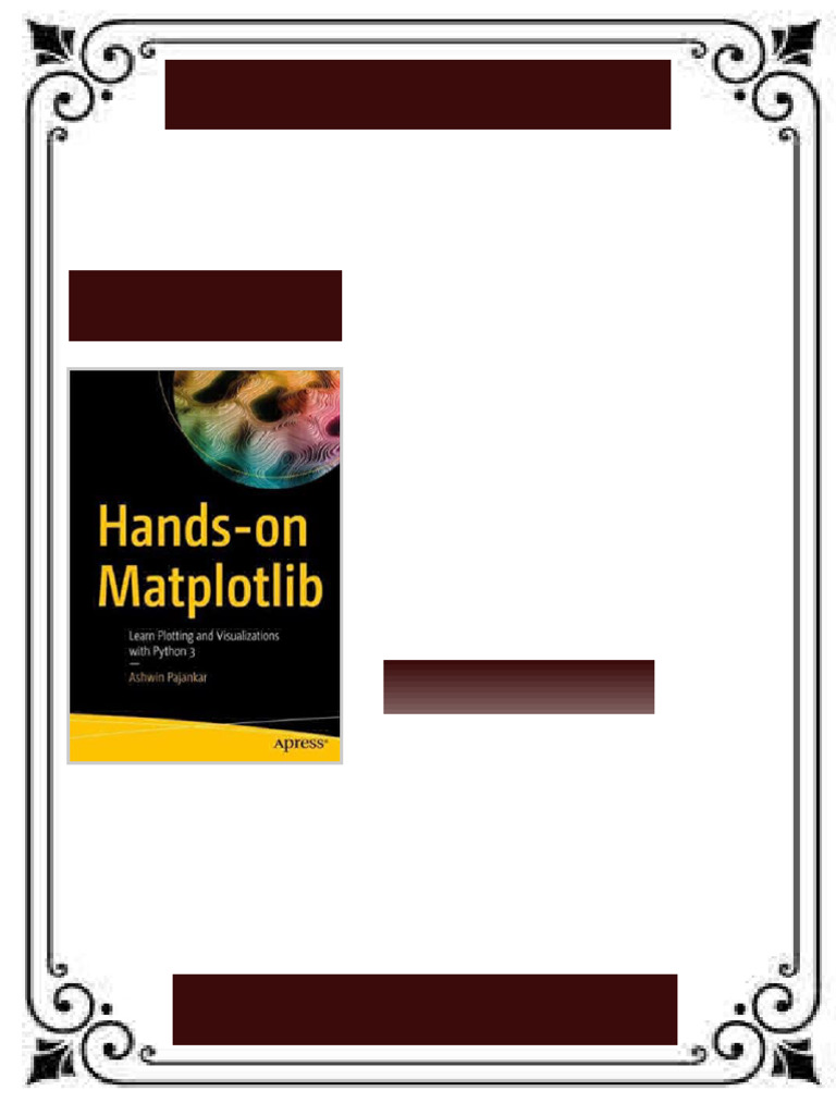 Hands-on Matplotlib: Learn Plotting and Visualizations with Python 3 Ashwin Pajankar eBook ...