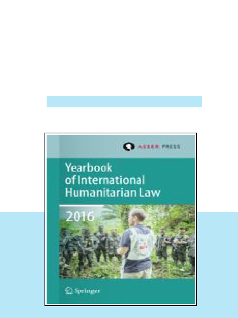 Yearbook Of International Humanitarian Law Volume 19 2016 1st Edition ...