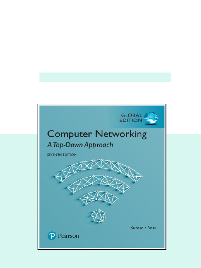 Computer Networking A Top Down Approach 7th Edition James Kurose ...