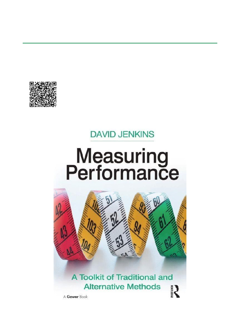 Measuring Performance A Toolkit of Traditional and Alternative Methods ...