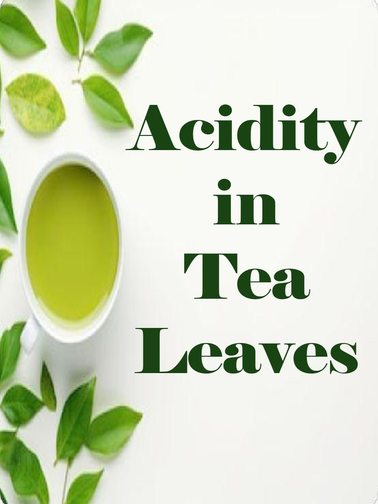Acidity in Tea Leave.. | PDF