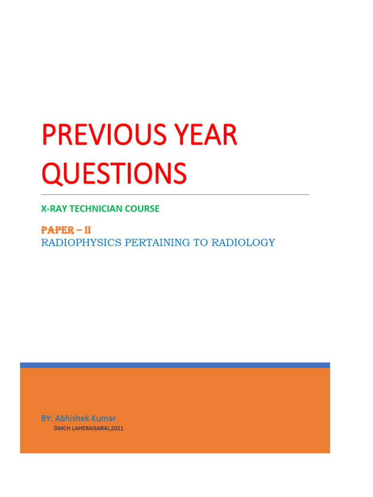 X-Ray Technician Exam Questions 2008-2019 | PDF | X Ray | Gamma Ray