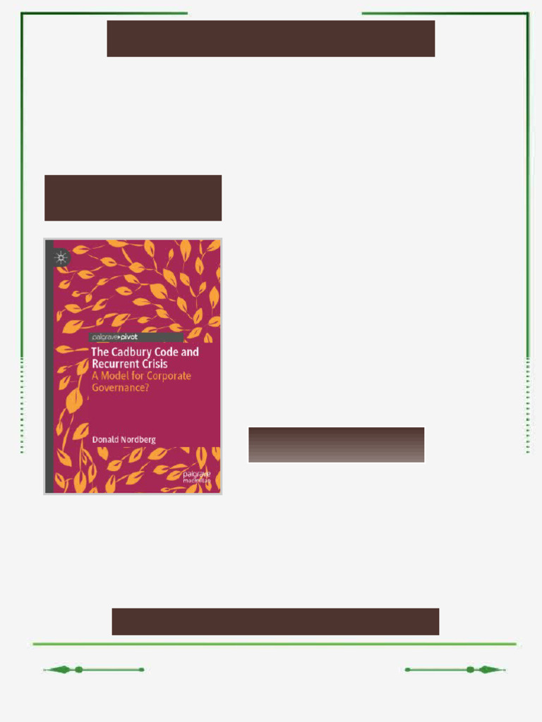 The Cadbury Code and Recurrent Crisis: A Model For Corporate Governance ...