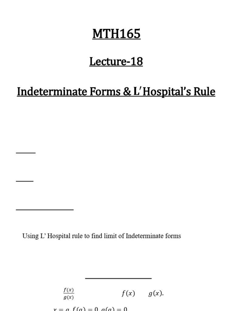 Indeterminate Forms & L'Hospital's Rule | PDF | Calculus | Real Analysis
