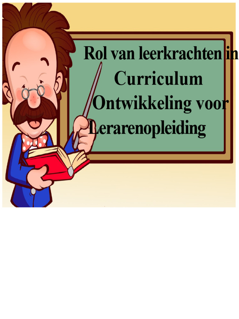 De Rol Van de Leraar in Curriculumontwikkeling | PDF
