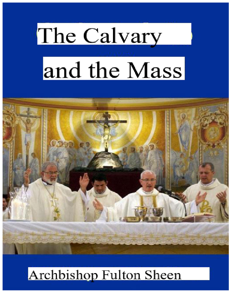 Reflections on Calvary and the Mass | PDF | Jesus | Mary, Mother Of Jesus