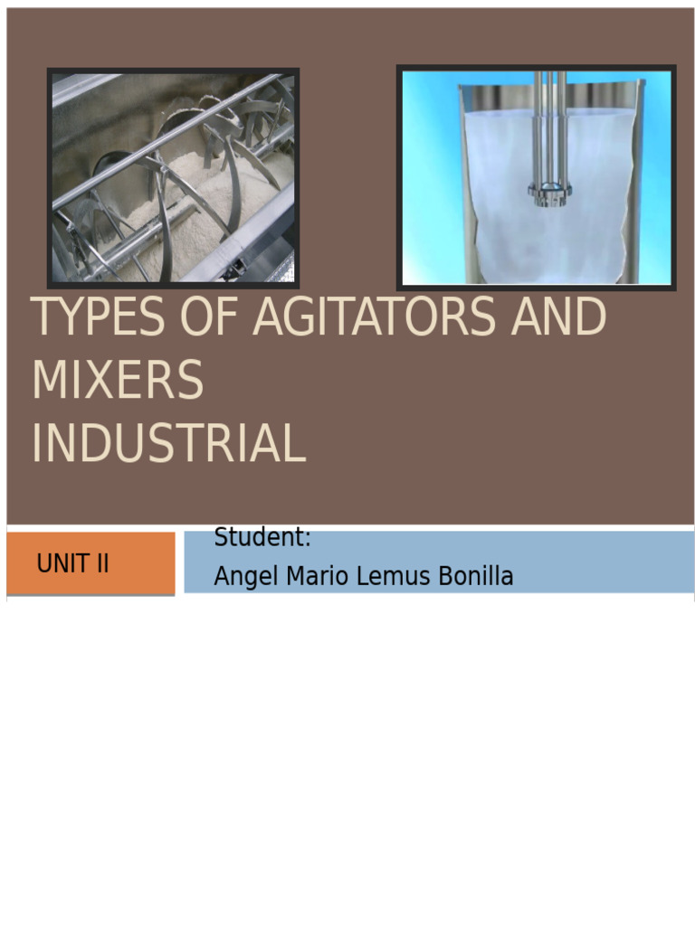 Industrial Agitators and Mixers Overview | PDF | Liquids | Viscosity
